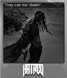 Hatred - They call me "death"... | Steam Trading Cards Wiki | Fandom