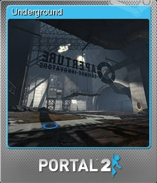 Portal 2 - Underground | Steam Trading Cards Wiki | Fandom