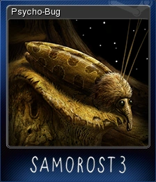 Samorost 3 - Psycho-Bug | Steam Trading Cards Wiki | Fandom