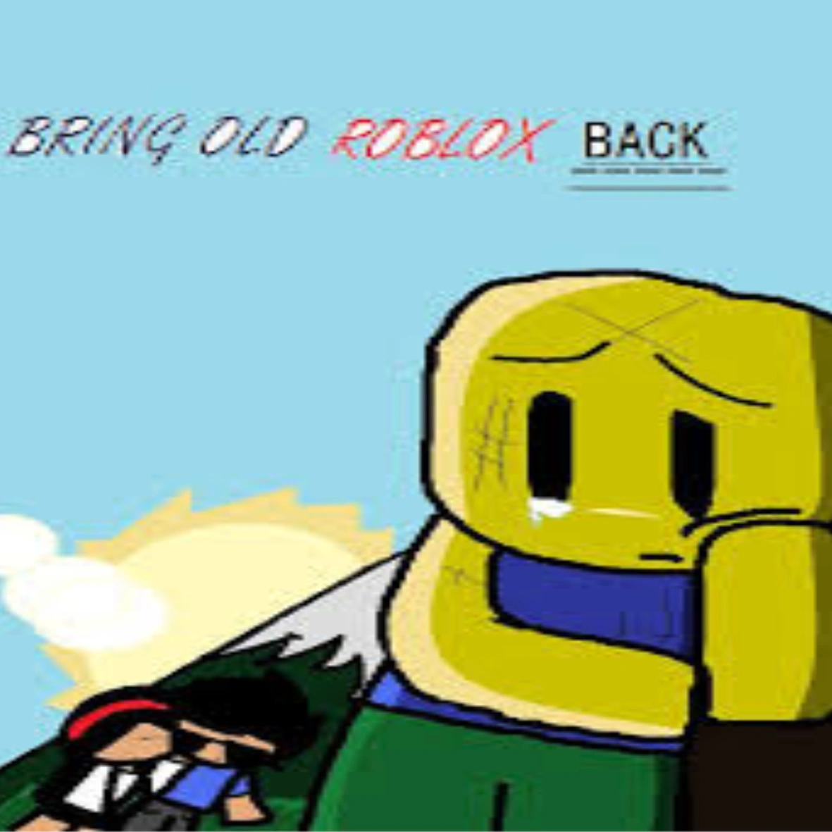BRING OLD ROBLOX BACK | Stefancreator's nextbots Wiki | Fandom