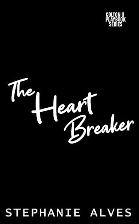 The Heart Breaker | Stephanie Alves Universe Wiki | Fandom
