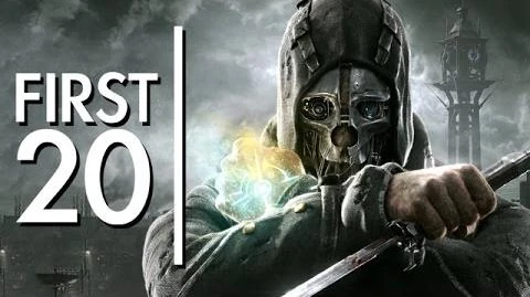 Dishonored - First20 | Stephen Wiki | Fandom