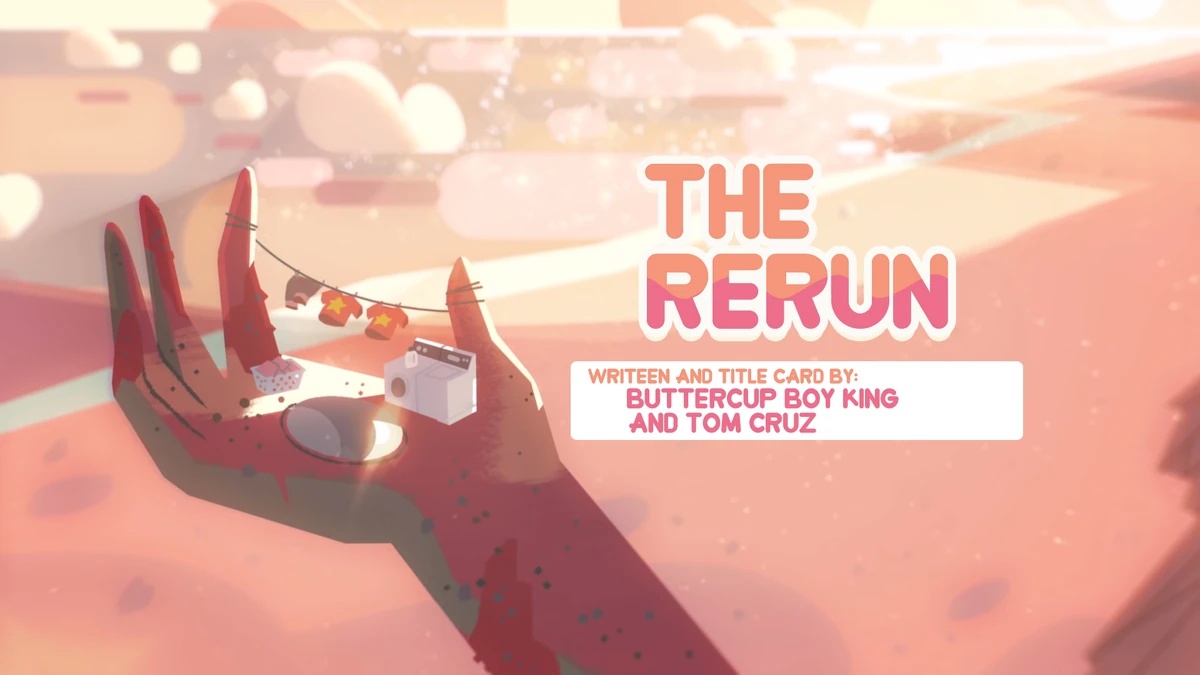 The Rerun | Steven Universe Fanon Wikia | Fandom