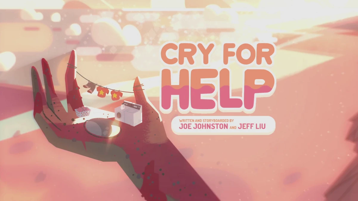 Cry for Help | Вселенная Стивена Вики | Fandom