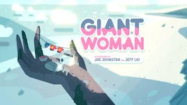 Giant Woman | Steven Universe Wiki | Fandom