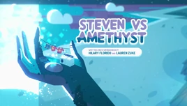 Steven vs. Amethyst | Steven Universe Wiki | Fandom