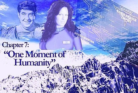 One Moment of Humanity | Star Trek Expanded Universe | Fandom
