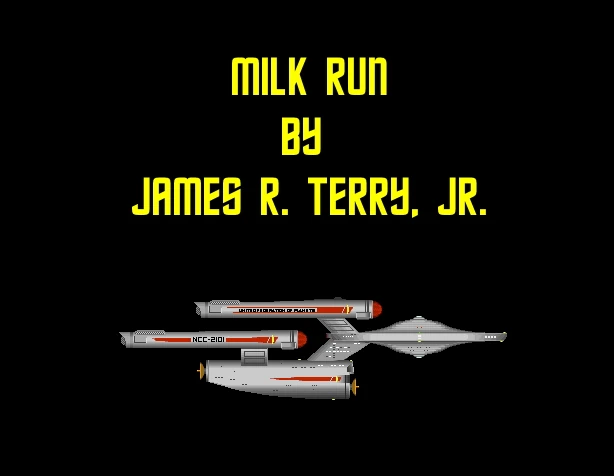 Milk Run | Star Trek Expanded Universe | Fandom