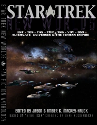 Star Trek: New Worlds (fan fiction) | Star Trek Expanded Universe | Fandom