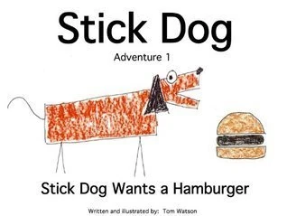 Stick Dog Wants A Hamburger | Stick Dog Wikia | Fandom