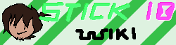 Stick 10 Wiki | Fandom