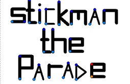 Stickman the parade | StickmanTheparade Wiki | Fandom