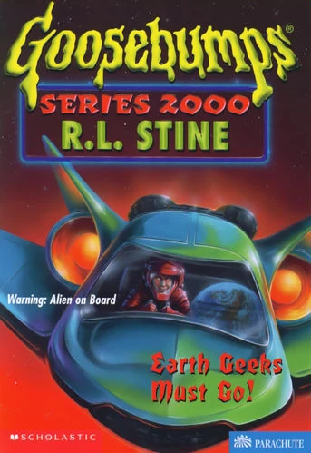 Earth Geeks Must Go! | R.L Stine Wiki | Fandom