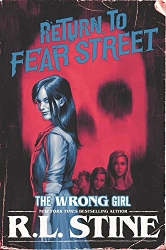 The Wrong Girl | R.L Stine Wiki | Fandom