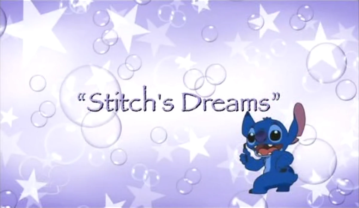 Stitch's Dreams | Lilo & Stitch Wiki | Fandom