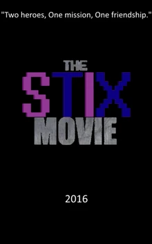 The STIX Movie | STIX Cartoon Wikia | Fandom