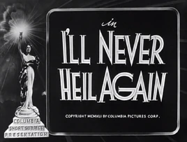 I'll Never Heil Again | Stooges Wiki | Fandom