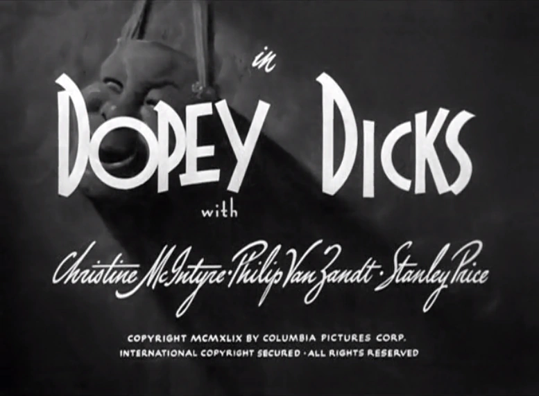 Dopey Dicks | Stooges Wiki | Fandom