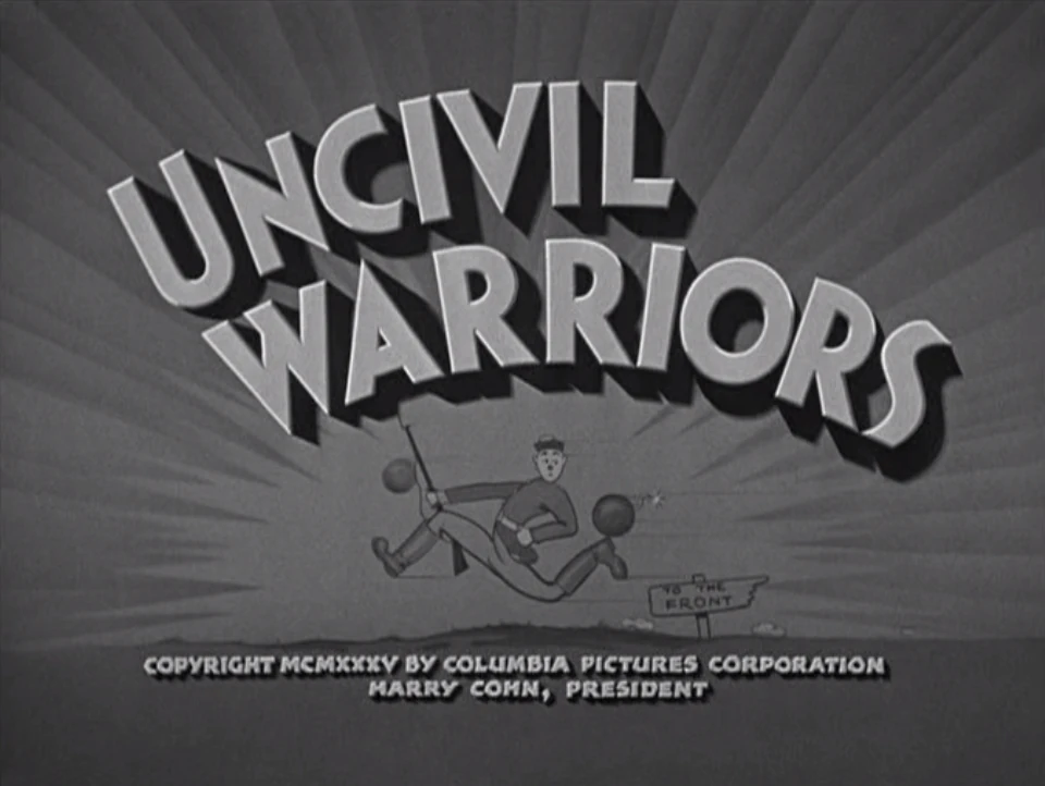 Uncivil Warriors | Stooges Wiki | Fandom