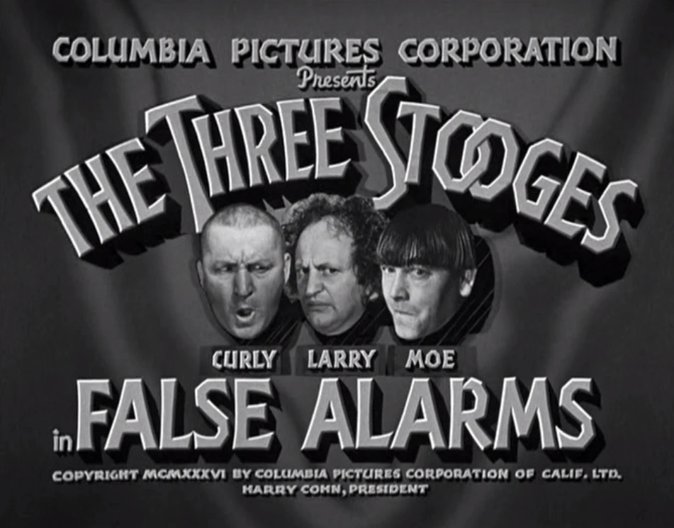 False Alarms | Stooges Wiki | Fandom