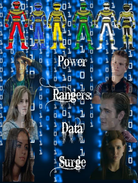 Power Rangers: Data Surge | Stories Wrote By Me Wiki | Fandom