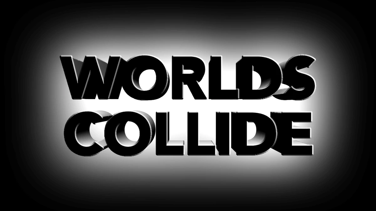 Worlds Collide | Creative Stories Wiki | Fandom