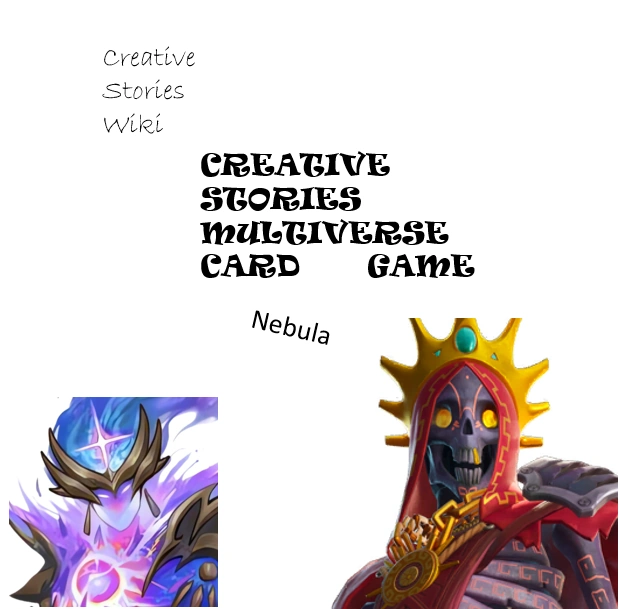 CREATIVE STORIES MULTIVERSE CARD GAME: Nebula | Creative Stories Wiki ...