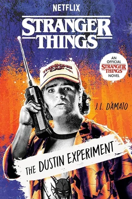 Stranger Things: The Dustin Experiment | Stranger Things Wiki | Fandom
