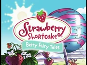 Berry Fairy Tales | Strawberry Shortcake Wiki | Fandom