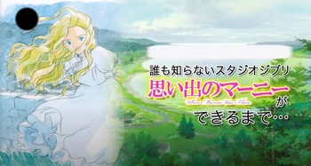 Until The End of The Creation of When Marnie Was There | Ghibli Wiki ...