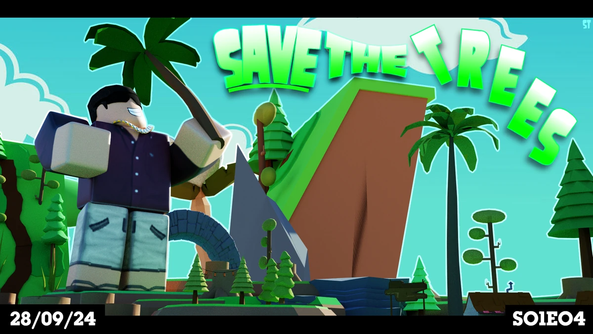 Save The Trees | STudios Wiki | Fandom