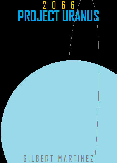 2066: Project Uranus | Stuff I Write Wiki | Fandom