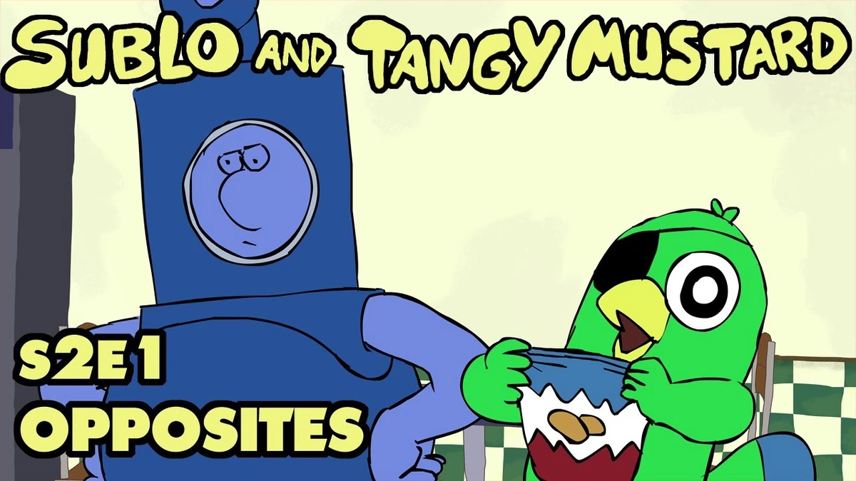 Opposites | Sublo and Tangy Mustard Wiki | Fandom