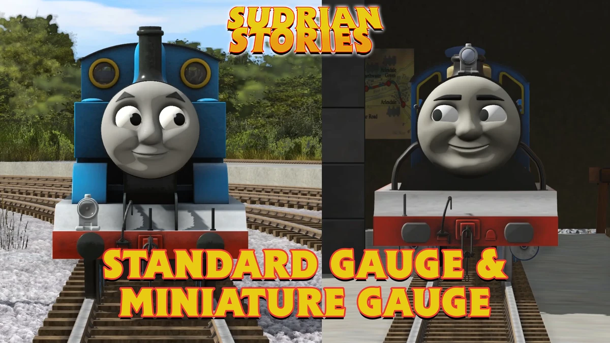 Standard Gauge and Miniature Gauge | Sudrian Stories Wiki | Fandom