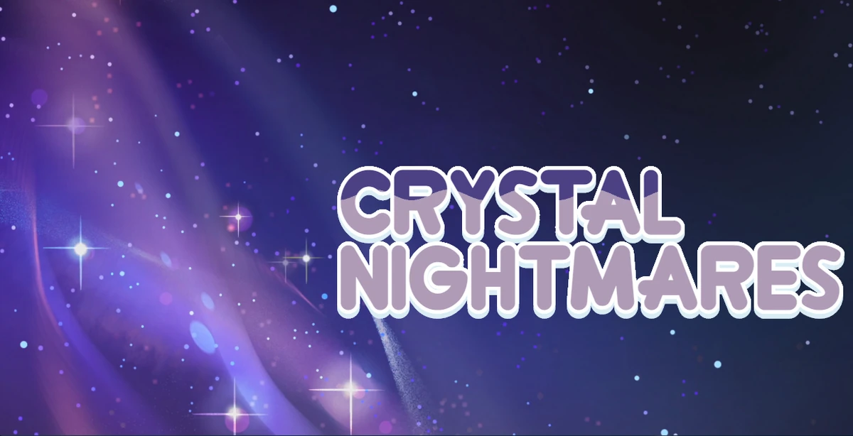 Crystal Nightmares | Steven Universe Fanon Wikia | Fandom