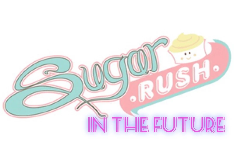 Sugar Rush:In The Future | Sugar Rush Fan Wiki | Fandom