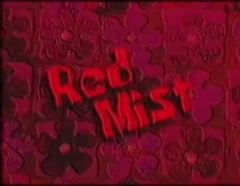 Red Mist Retake | Suicide Squidward Wikia | Fandom