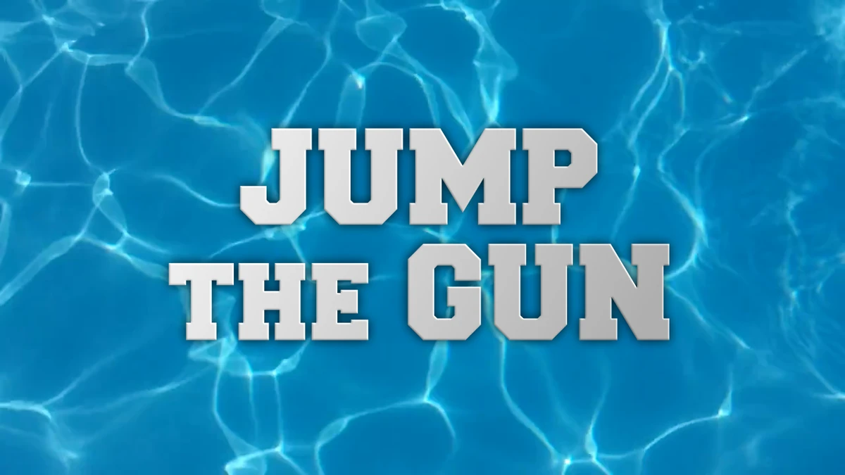 Jump the Gun | Suitman's Big Brother Wiki | Fandom