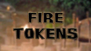 Fire Tokens | Suitman's Survivor: Third Generation | Fandom