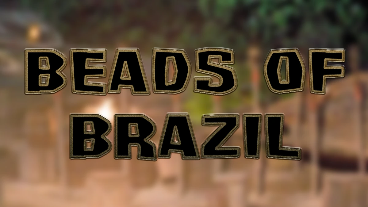 Beads of Brazil | Suitman's Survivor: Third Generation | Fandom