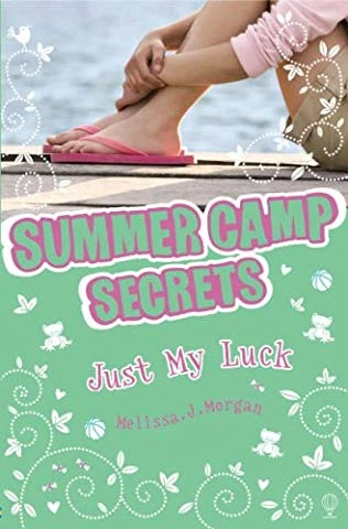 Just My Luck | Summer Camp Secrets Wiki | Fandom