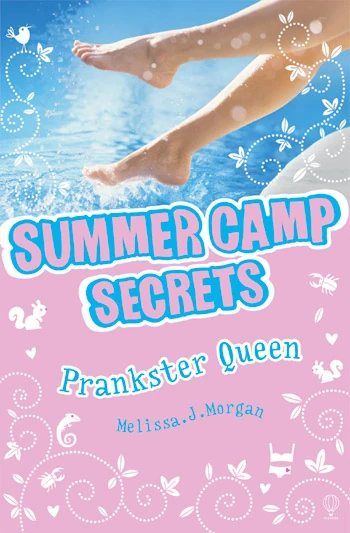 Prankster Queen | Summer Camp Secrets Wiki | Fandom