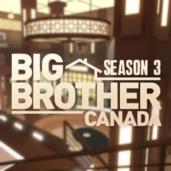 Big Brother Canada 3: Warriors Showdown | Summer Edition BBCan Wiki ...