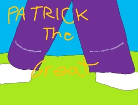 Patrick the Great | Summerlands Wiki | Fandom