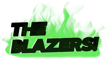The Blazers! | Suos Wiki | Fandom