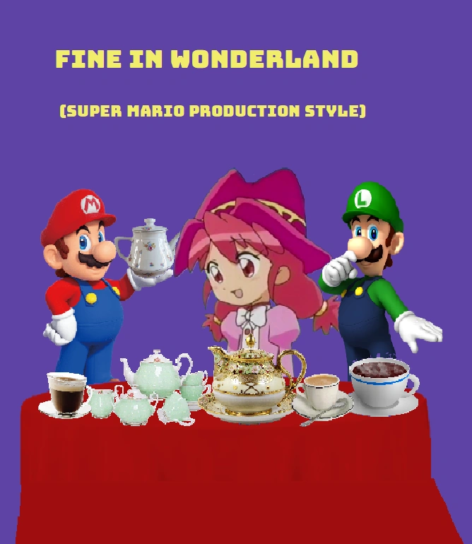 Fine in Wonderland | Super Mario Production Wiki | Fandom