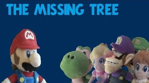 The Missing Tree | Super Plush Bros Wikia | Fandom