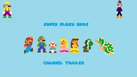 Super Plush Bros Channel Trailer! | Super Plush Bros Wikia | Fandom