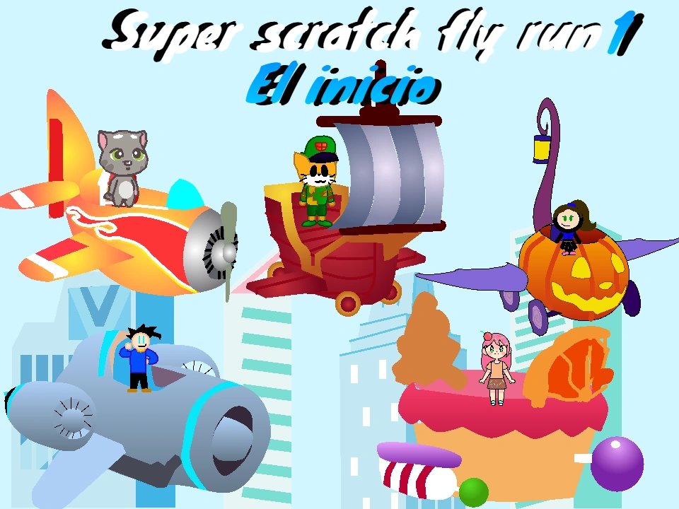 Super Scratch Fly Run 1: El inicio | Wiki Super Scratch Fly Run | Fandom