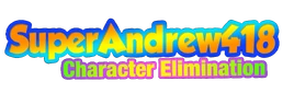 SuperAndrew418 Character Elimination (2021) | SuperAndrew418 Character ...